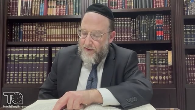R' Moshe Frankel | Daf Hashavua Ketubot Daf 78b