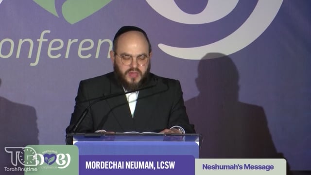 R' Mordechai Neuman | Neshumah Conference 5784 Hope & Resilience