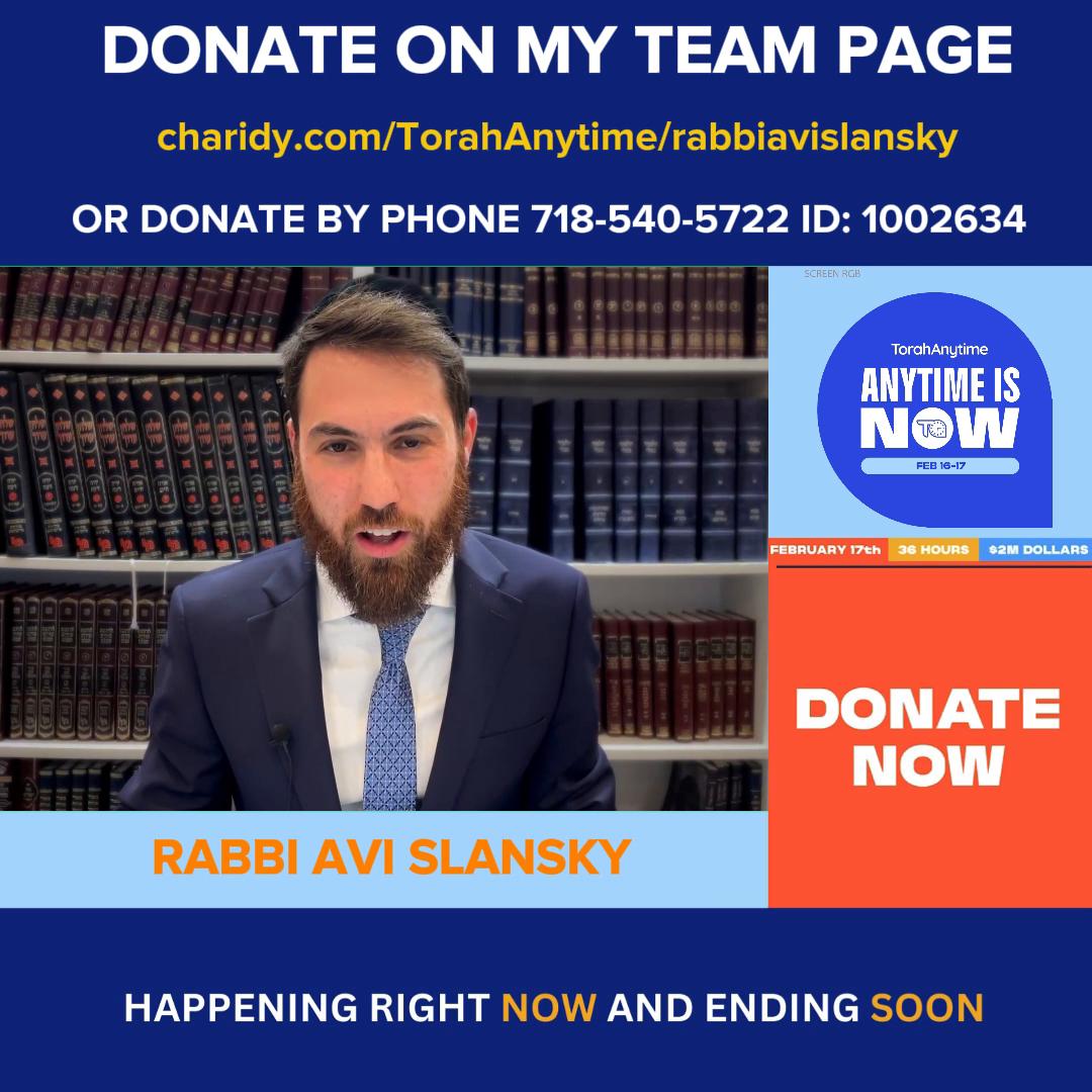 R' Avi Slansky | This is it! It’s NOW or never!