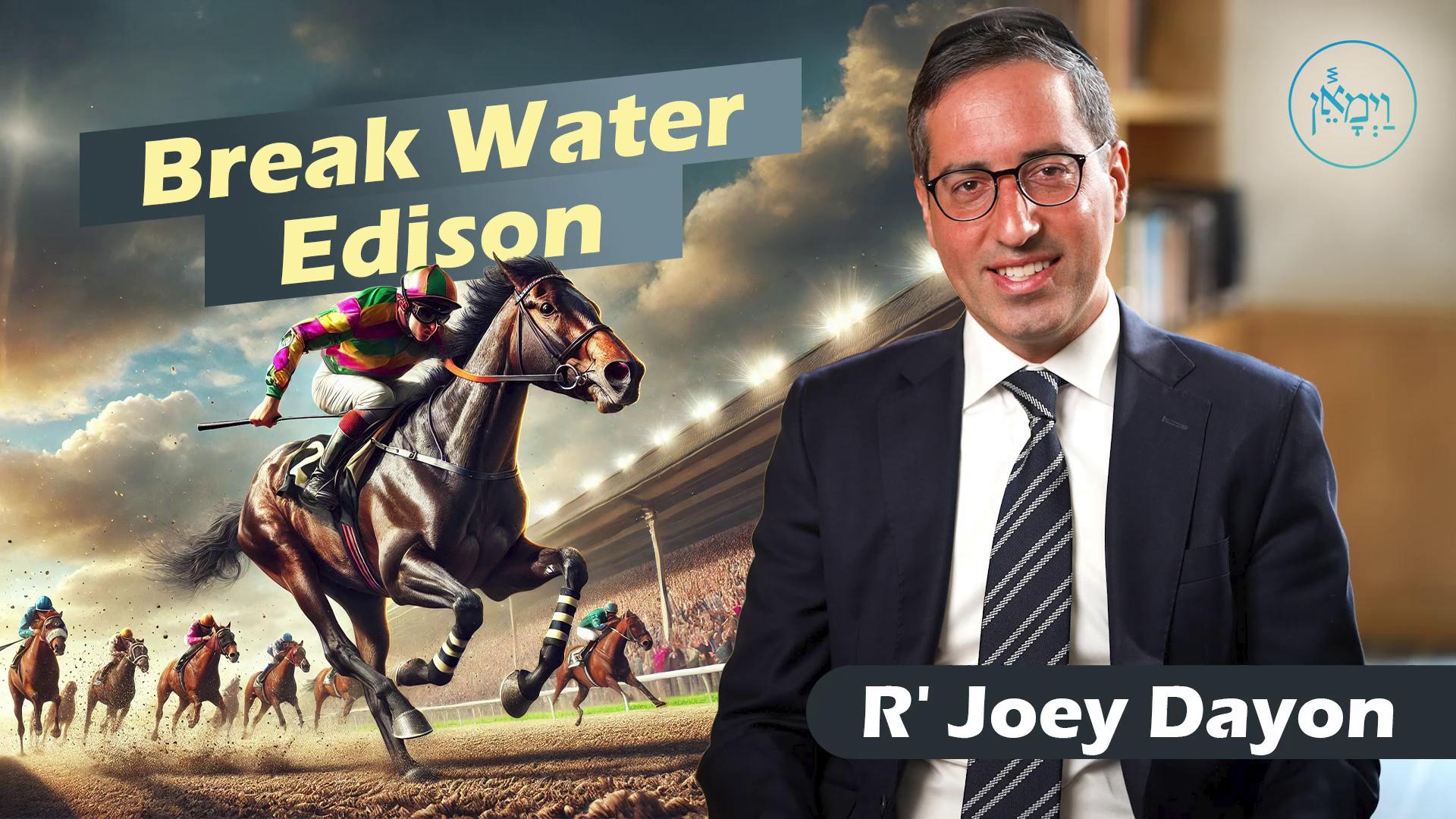 Special Event | Vayimaen (וימאן) - Break Water Edison [R' Joey Dayon]